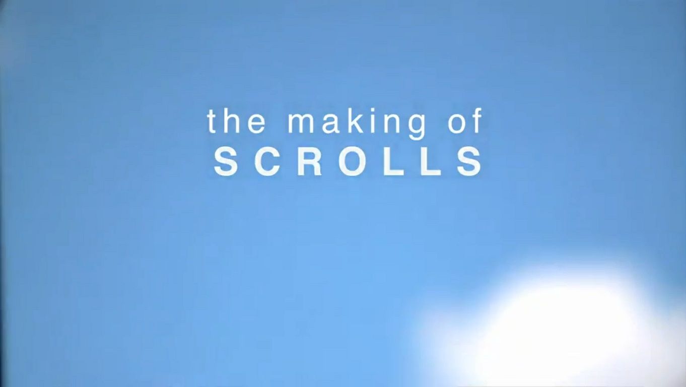 The Making of Scrolls Part One is Up