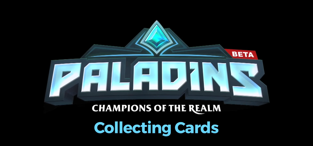 Learn How to Collect Cards with New Paladins: Champions of the Realm Video
