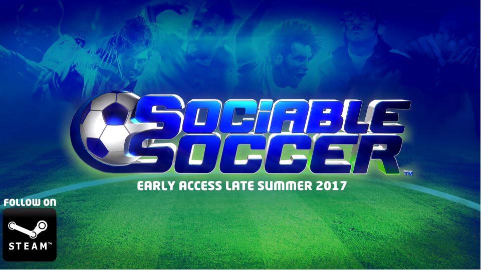 Sociable Soccer Coming to Steam Early Access; New Trailer Released