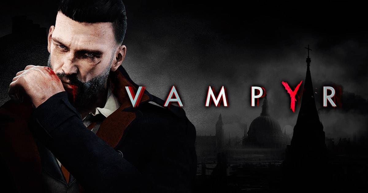 Vampyr Review -- A Vampire Classic That Doesn't Suck