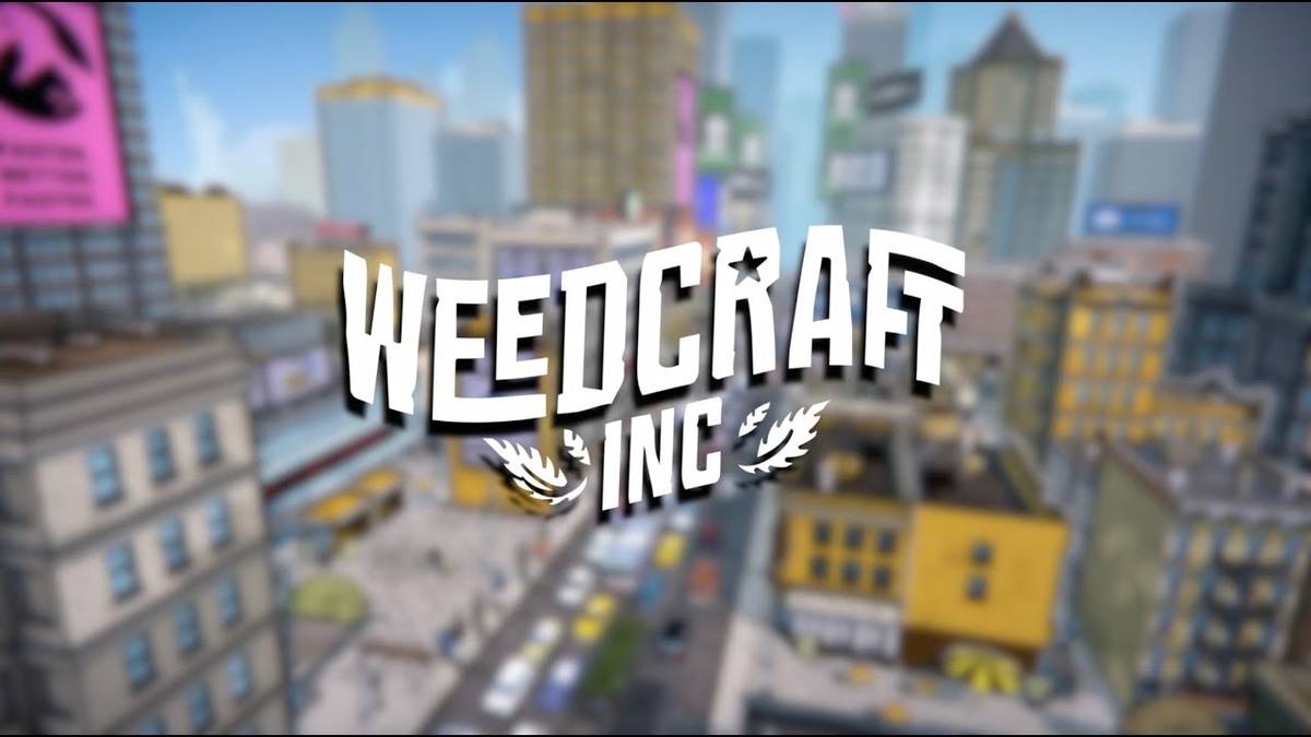 Weedcraft Inc Wants You to Build Your Best Marijuana Empire