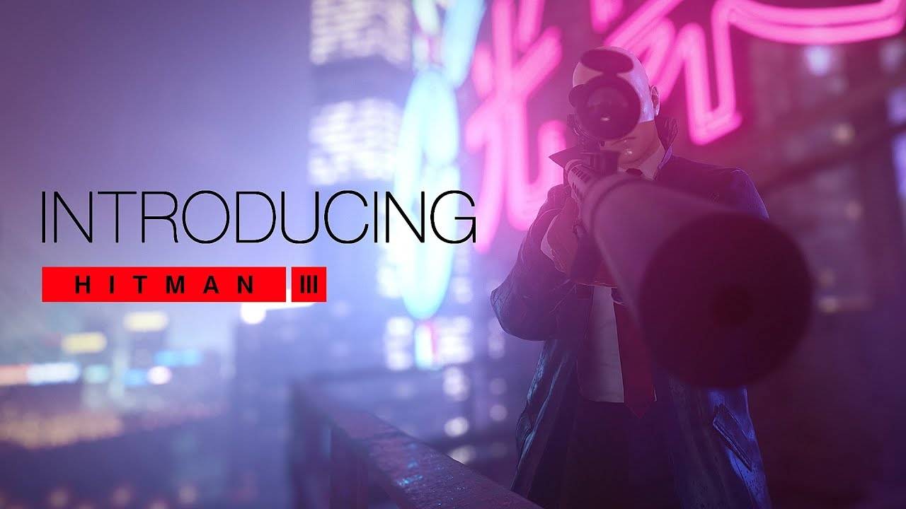 Hitman 3 Gameplay to Be Revealed in a Few Hours; Possibly Set in Chongqing