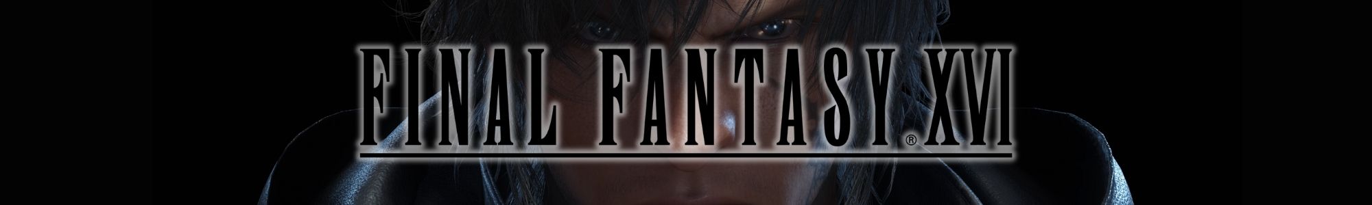 Final Fantasy 16: Complete Guide & Walkthrough